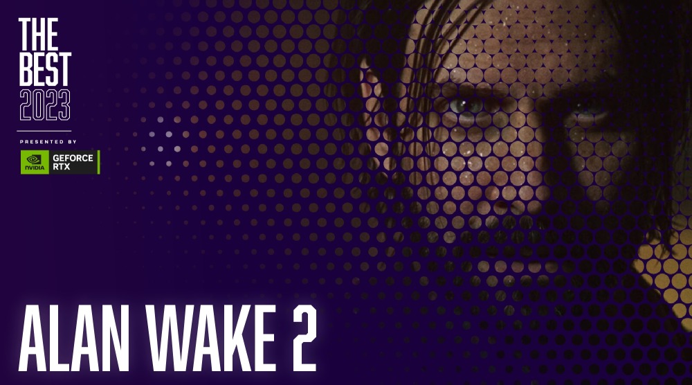 GD The Best 2023 – Alan Wake 2 งานศิลป์เหนือจินตนาการ เกมยอดเยี่ยมที่สุดแห่งปี 2023 | GamingDose